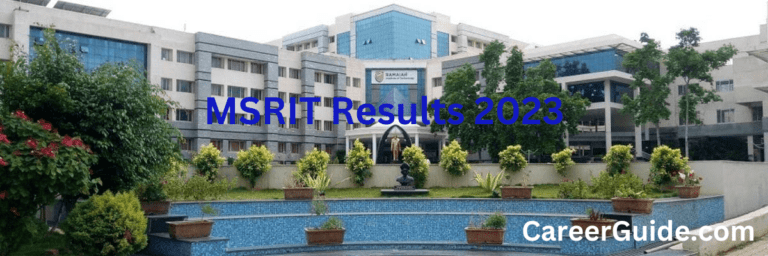MSRIT Result 2023 : Exam, Admit card, Eligibility - CareerGuide