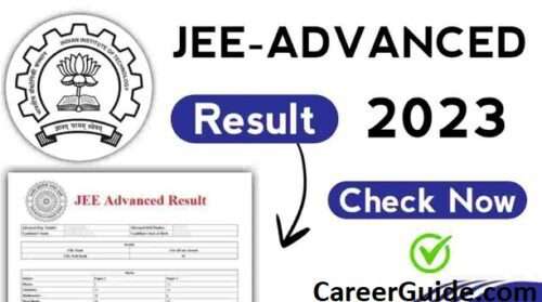 JEE Advanced Result 2023; Cutt Off, Result-link - CareerGuide