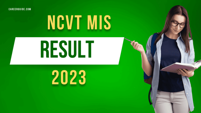 NCVT MIS Result 2023: Admit Card, & Overview - CareerGuide