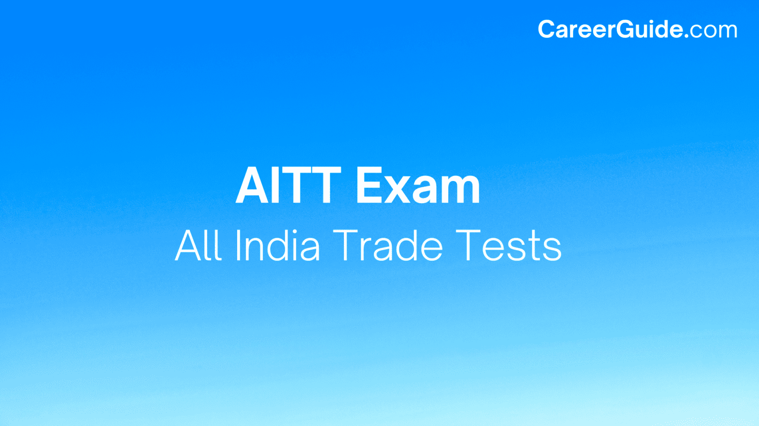 AITT Exam: Eligibility, Fees, Pattern, Syllabus - CareerGuide