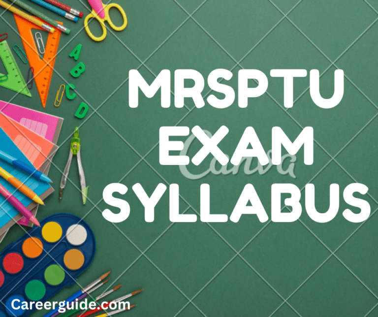 MRSPTU Exam: Syllabus, Pattern, Fees, Eligibility - CareerGuide