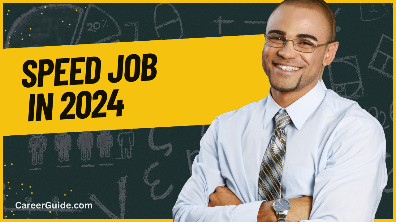 Speed Job: Benefits, Types, Tools - CareerGuide