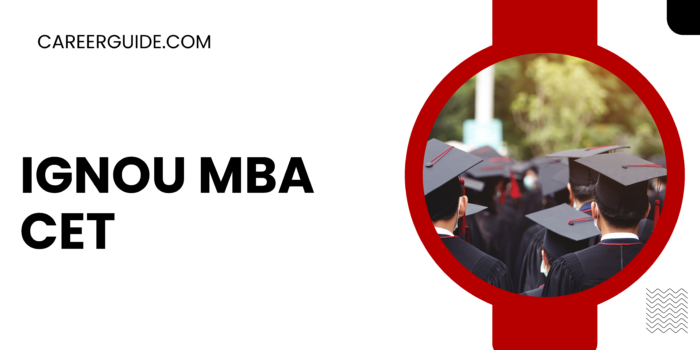 IGNOU MBA: Full Form, Fee, Exam & CET CEL - CareerGuide