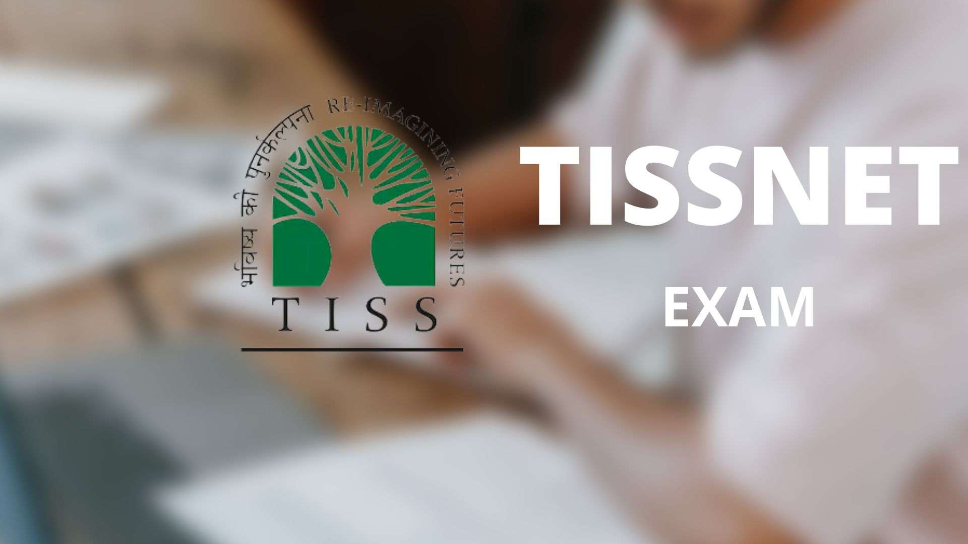 TISSNET Exam: Eligibility, Syllabus, Pattern, Dates - CareerGuide