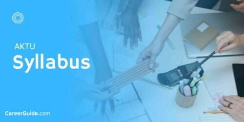 AKTU Syllabus - CareerGuide