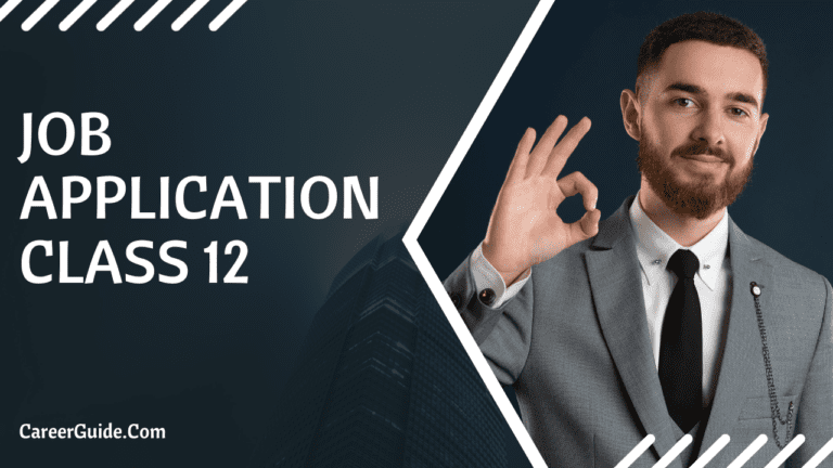 Job Application Class 12 - CareerGuide
