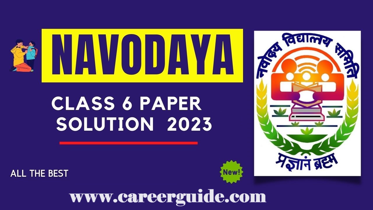 Navodaya Exam Date 2023 : Eligibility, Age Limit - CareerGuide
