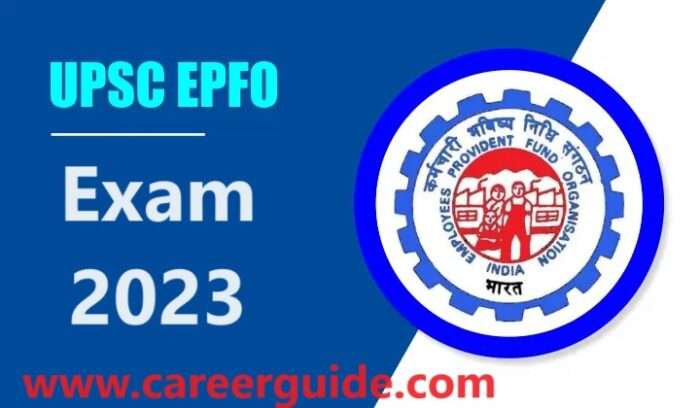 UPSC EPFO Exam Date 2023 - CareerGuide