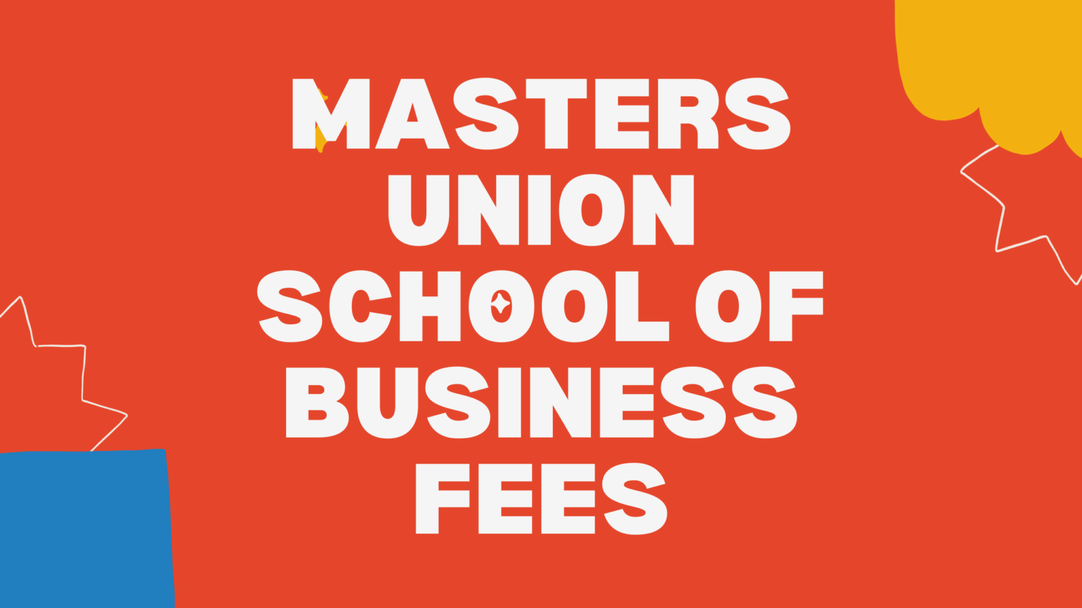 Masters Union School Of Business Fees - CareerGuide