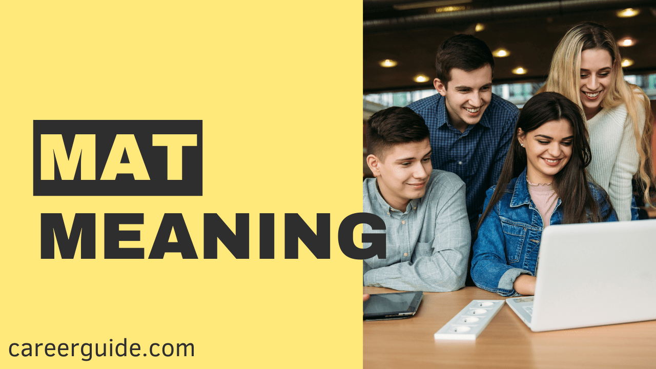 MAT Meaning in English: Exams, Syllabus, Study - CareerGuide
