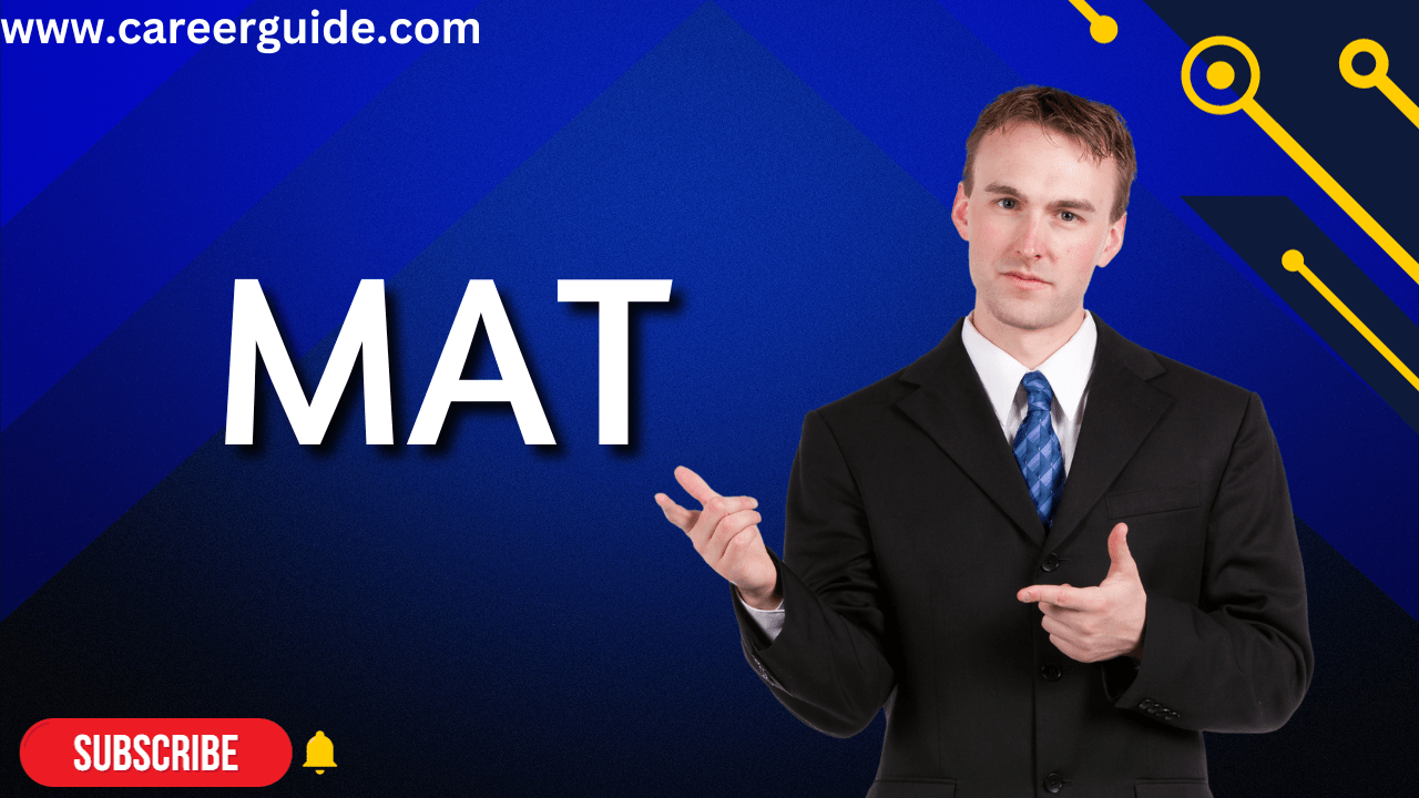 MAT: How to Prepare, Exam Pattern, Previous Year Papers