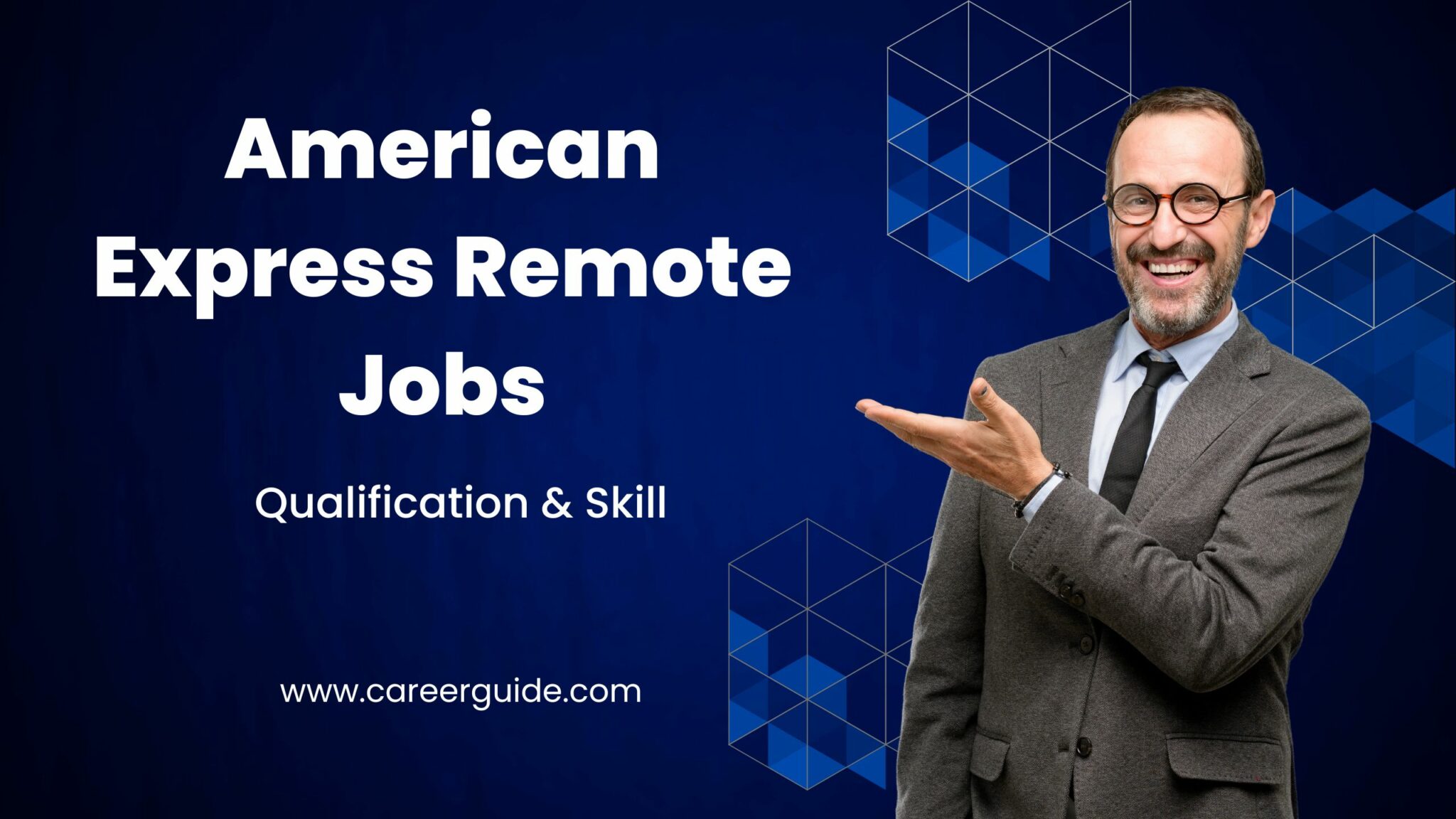 American Express Remote Jobs: Qualification & Skill - CareerGuide