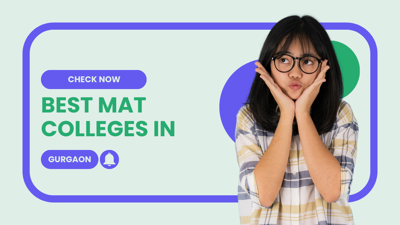 Best MAT Colleges in Gurgaon: Management Education