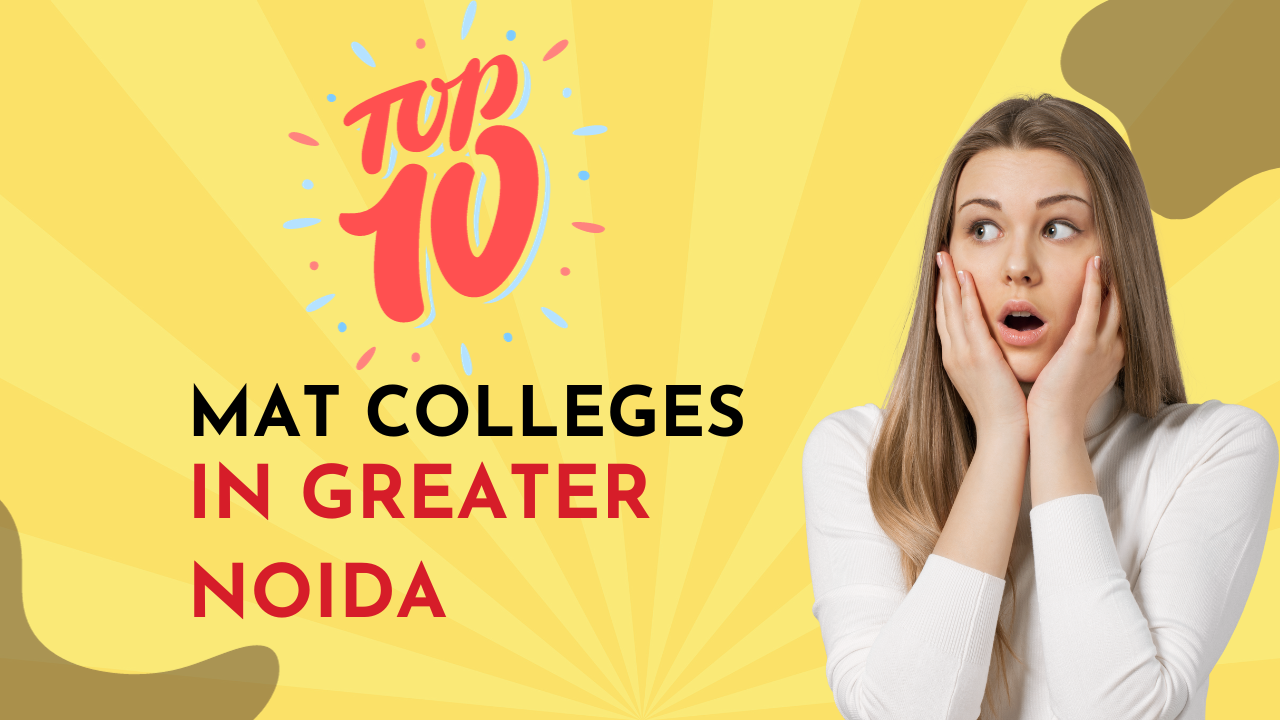 Top 10 Mat College in Greater Noida - CareerGuide