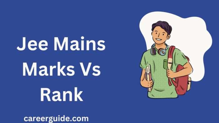 Jee Mains Marks Vs Rank: Detailed Marks vs Rank Analysis - CareerGuide