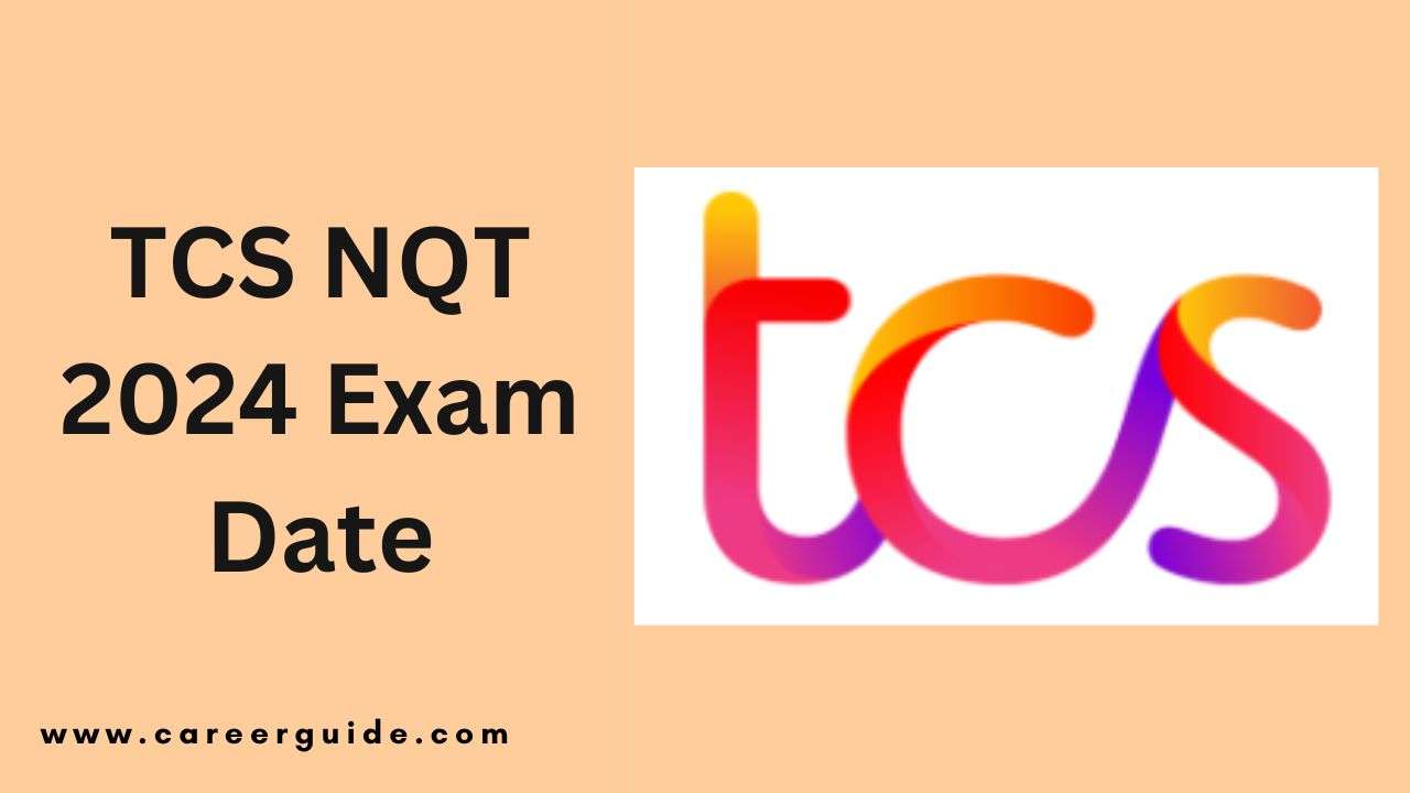 Tcs Nqt 2024 Exam Date Elegiblity Exam Pattern Mock Test Careerguide