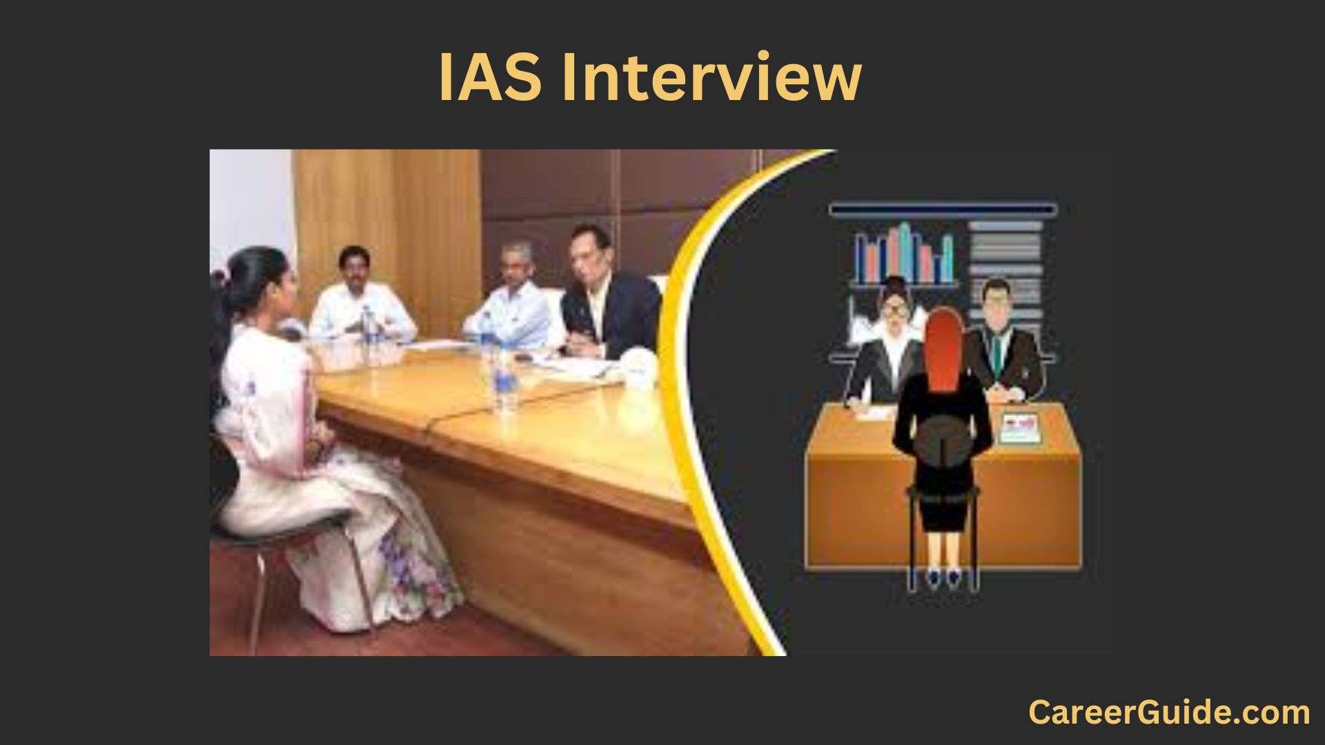 IAS Interview: Eligibility and Preparation - CareerGuide